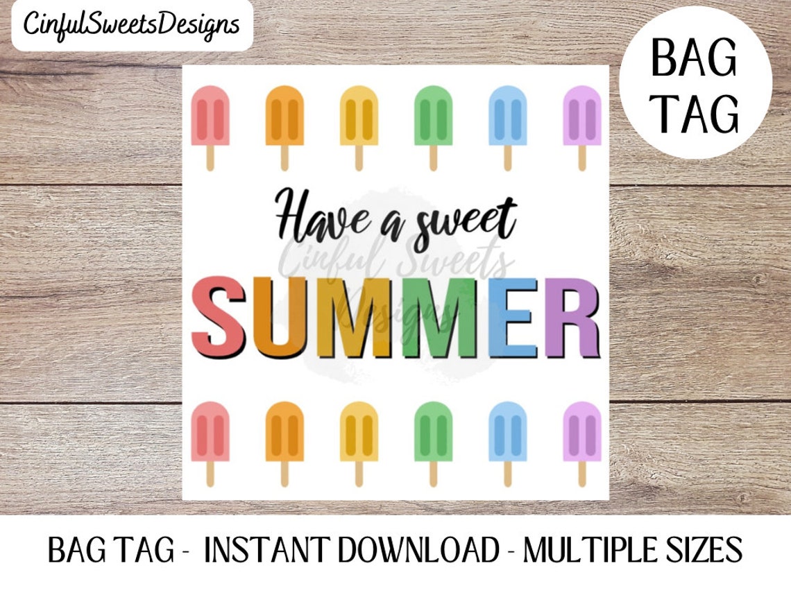 Have a Sweet Summer Cookie Cookie Bag Tag / Happy Hello Summer ...