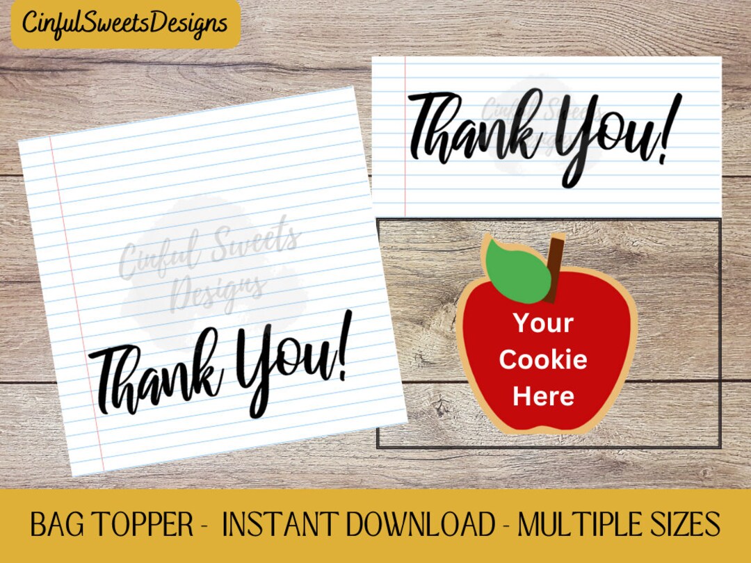 Thank You Back to School Cookie Bag Topper / Teacher Appreciation ...