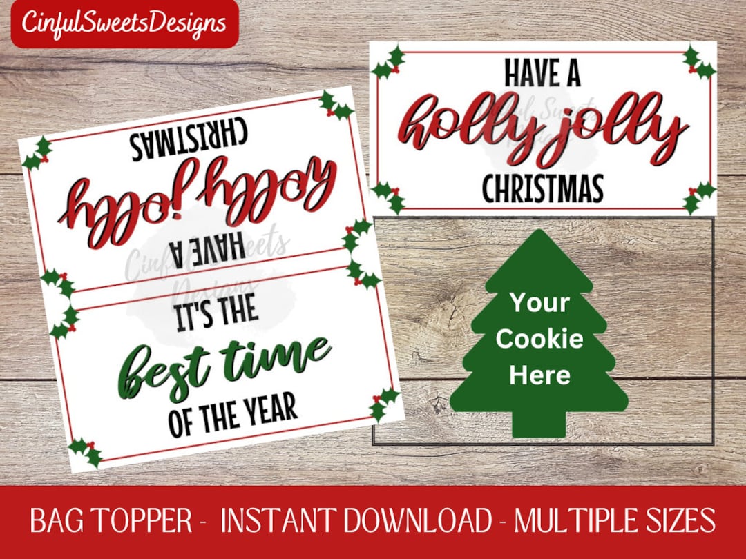 Have A Holly Jolly Christmas Cookie Bag Topper / Christmas / Printable ...
