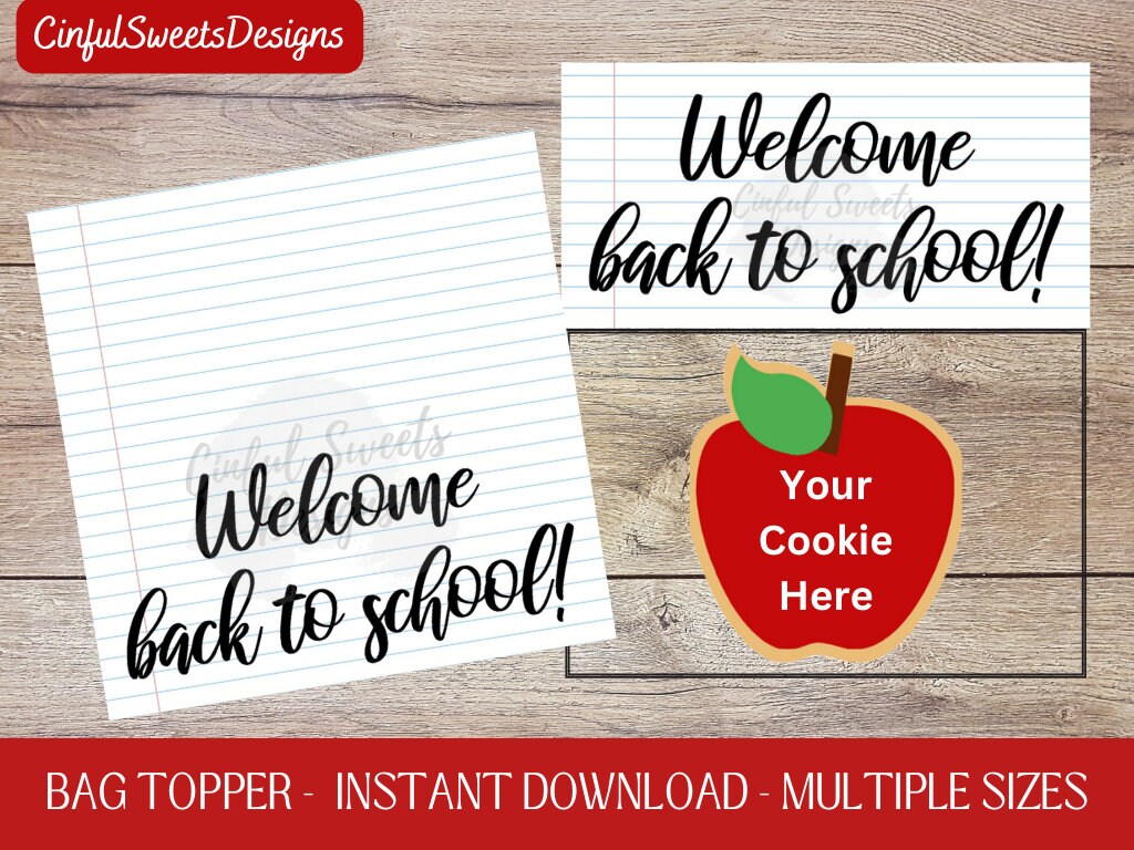 Welcome Back to School Cookie Bag Topper / Teacher Appreciation ...