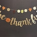 Be Thankful Banners/ Thanksgiving decorations/Fall | Etsy
