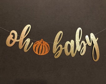 Oh Baby Banner, Fall Baby Shower Banner, Little Pumpkin, Lil Pumpkin ...