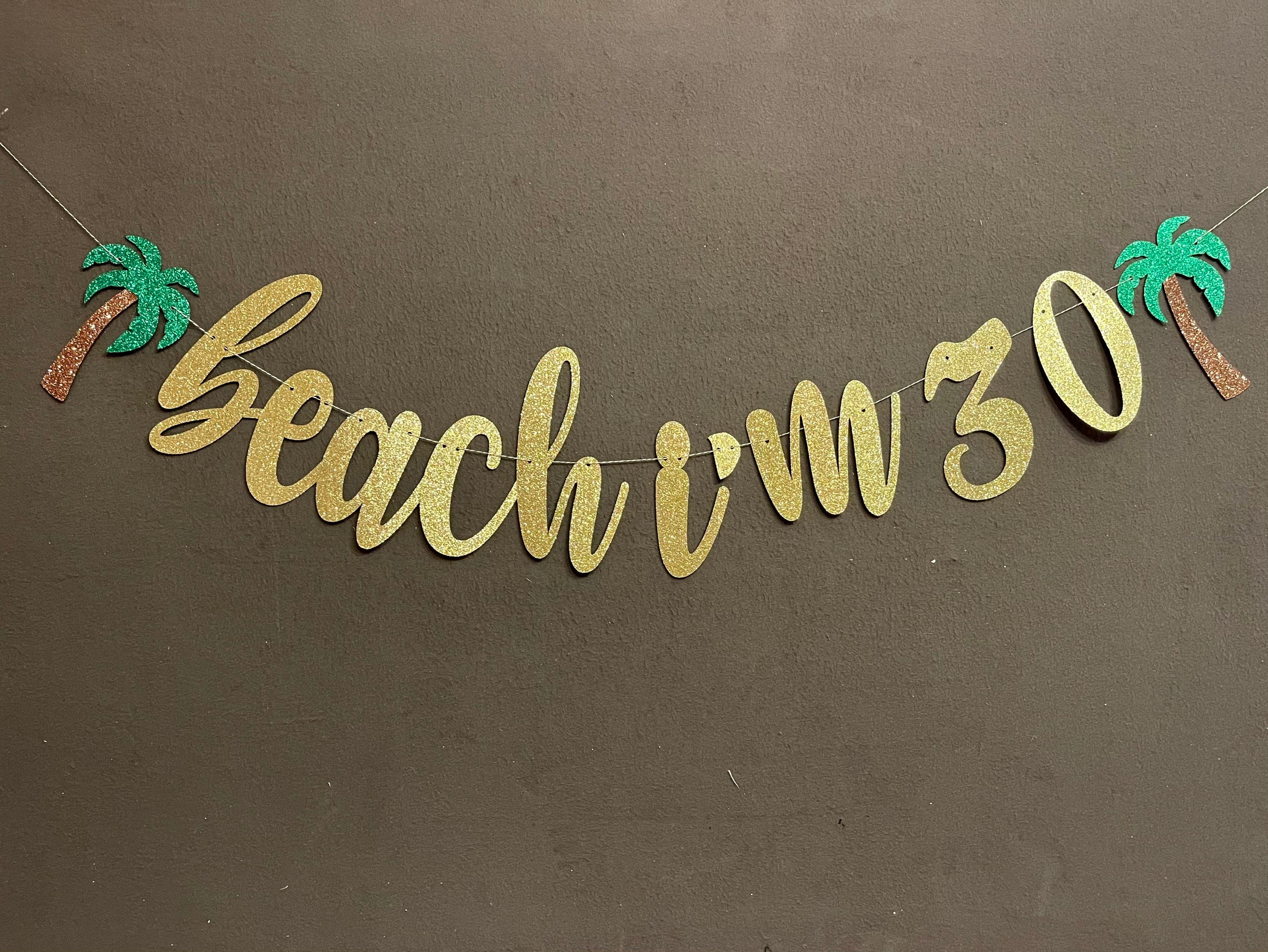 30th Birthday Banner, 30th Birthday Decorations, Glitter Banners, Beach ...