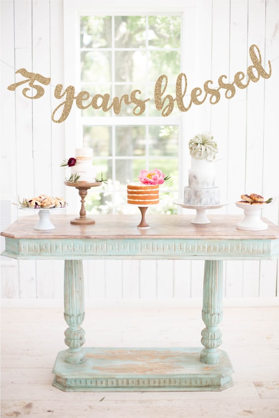 75 Years Blessed Banner 75th Birthday Party 75th | Etsy