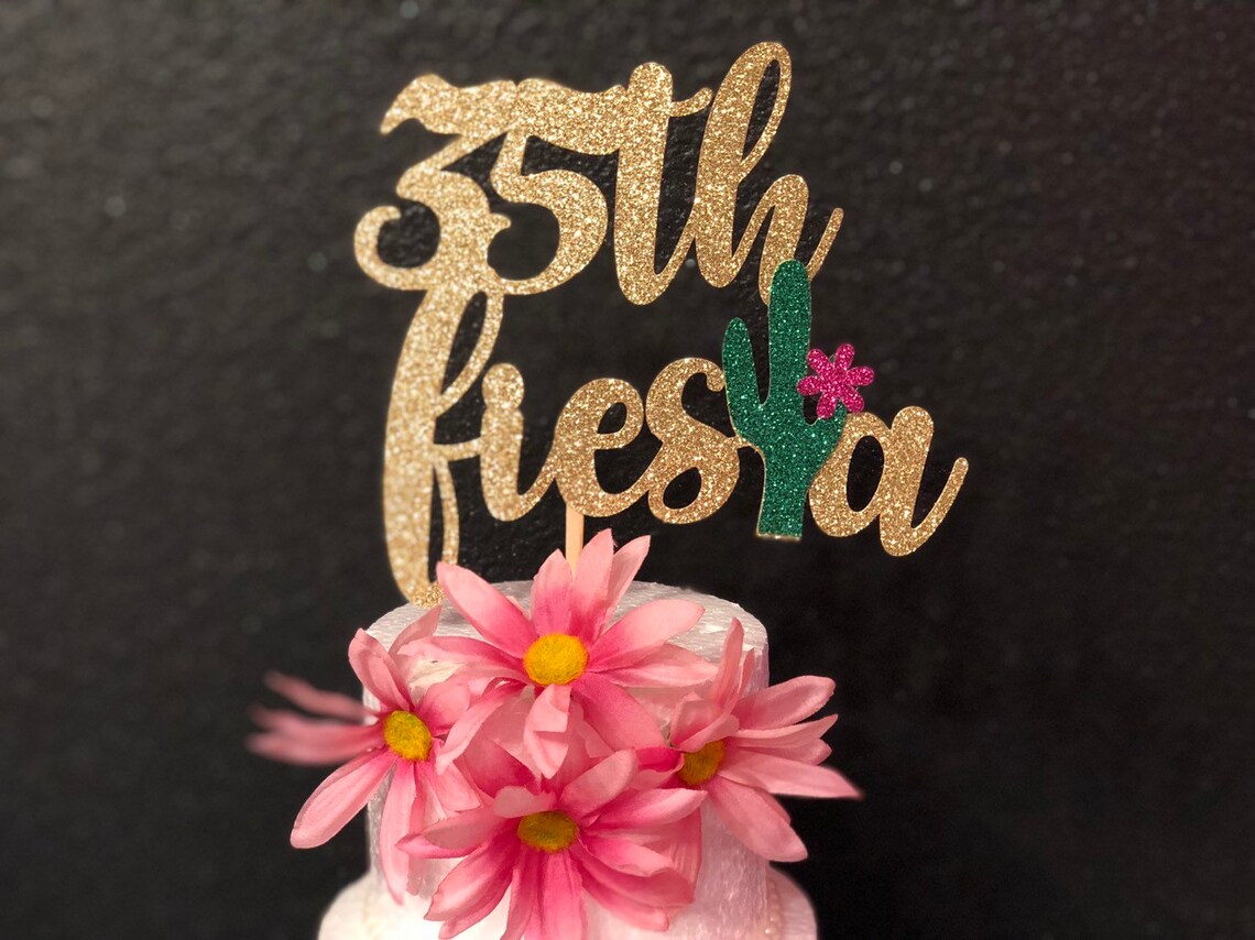35th Fiesta Cake Topper Fiesta Topper 35th Birthday Cake | Etsy