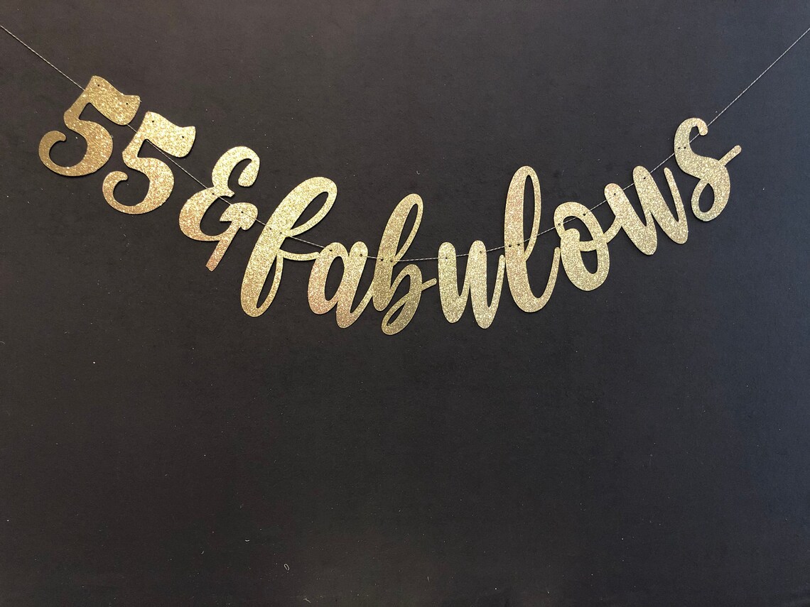 55 & Fabulous Banner 55th Birthday Happy 55th Birthday 55th - Etsy