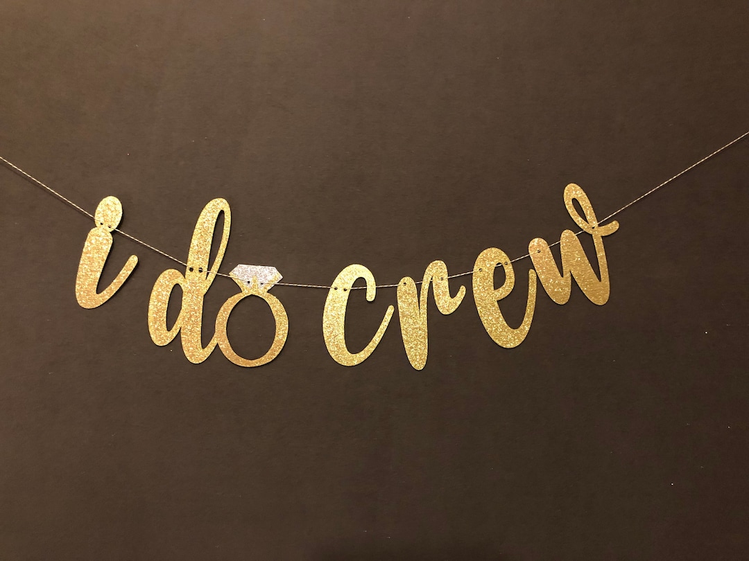 I Do Crew Banner, Bachelorette Party Banner, Bachelorette Decorations ...