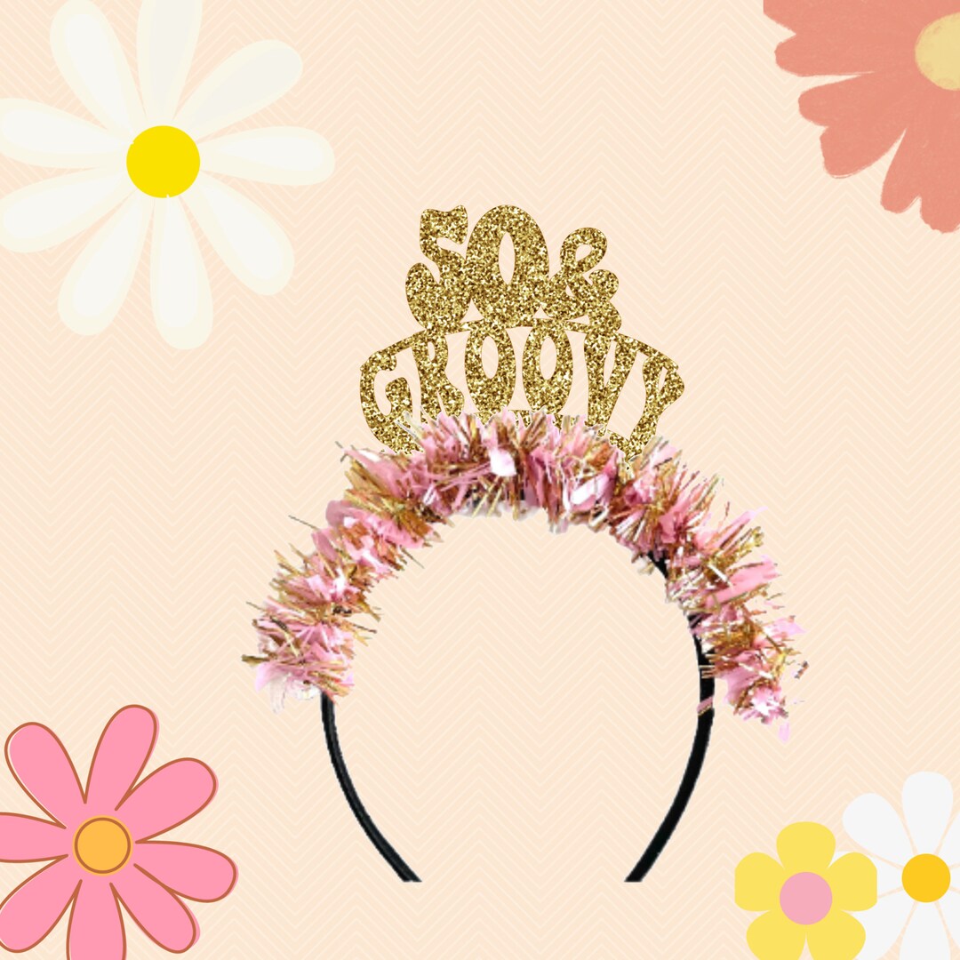 50 and Groovy Headband 50th Birthday Headband, 50th Birthday Party ...