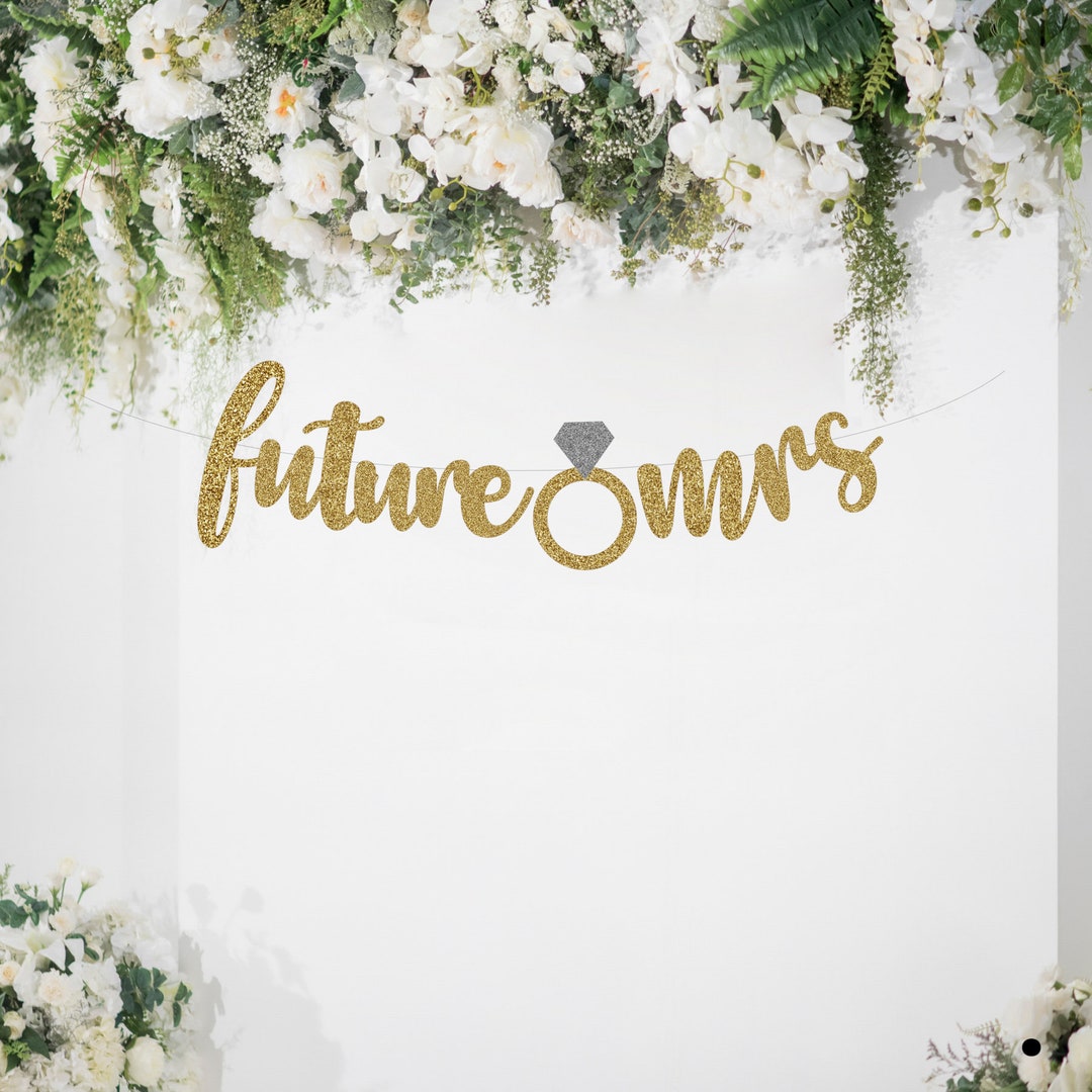 Future Mrs Banner, Bridal Shower Banners, Bachelorette Banners, Bridal ...