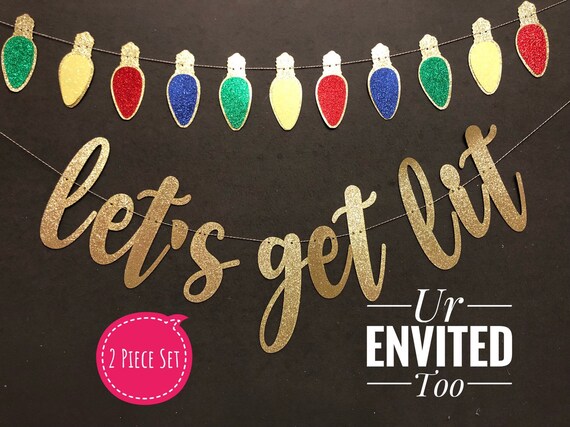 Let's Get Lit Banner Holiday Banners Party Banners | Etsy