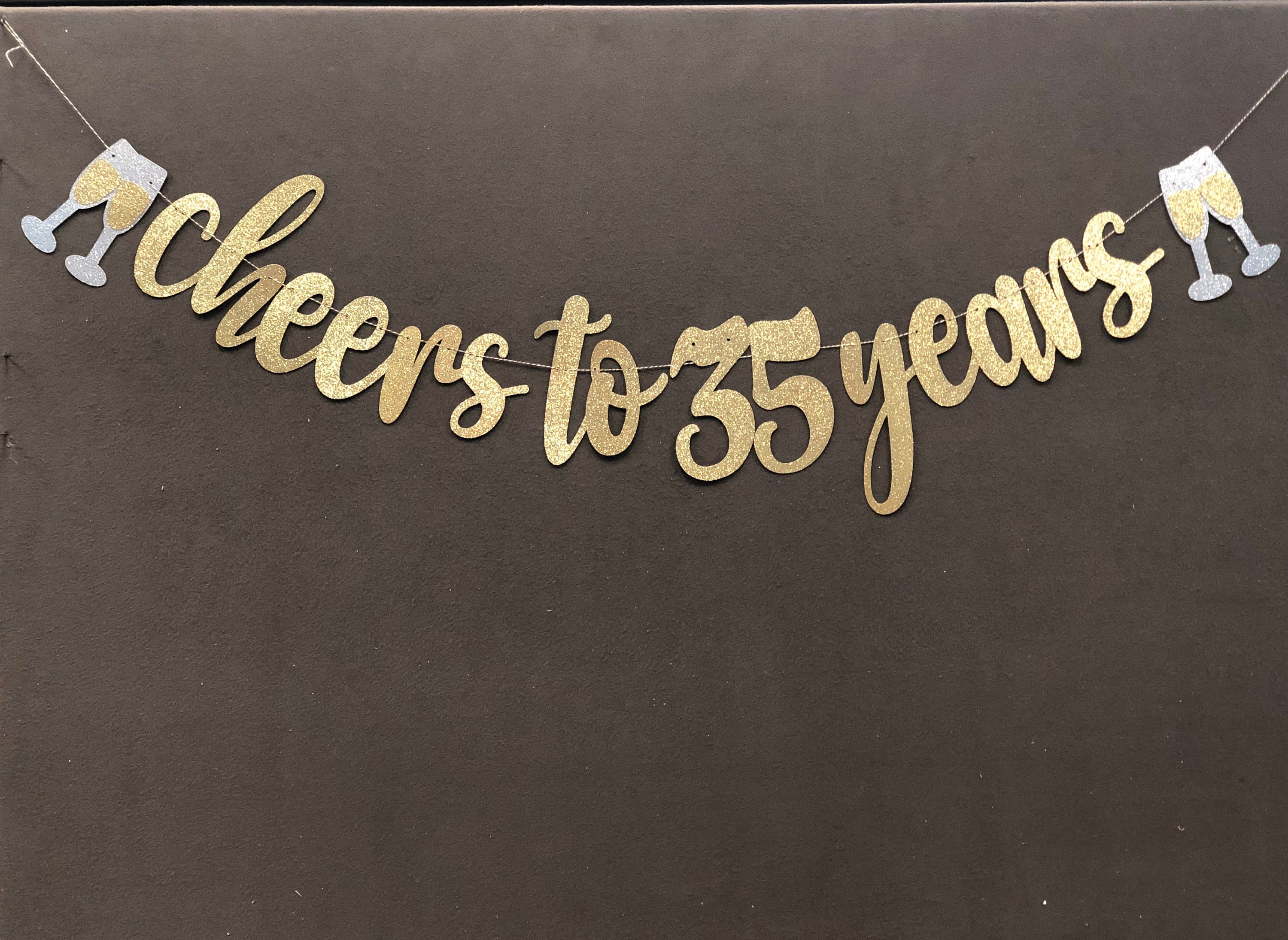Cheers to 35 Banner 35th Birthday 35th Anniversary Glitter - Etsy