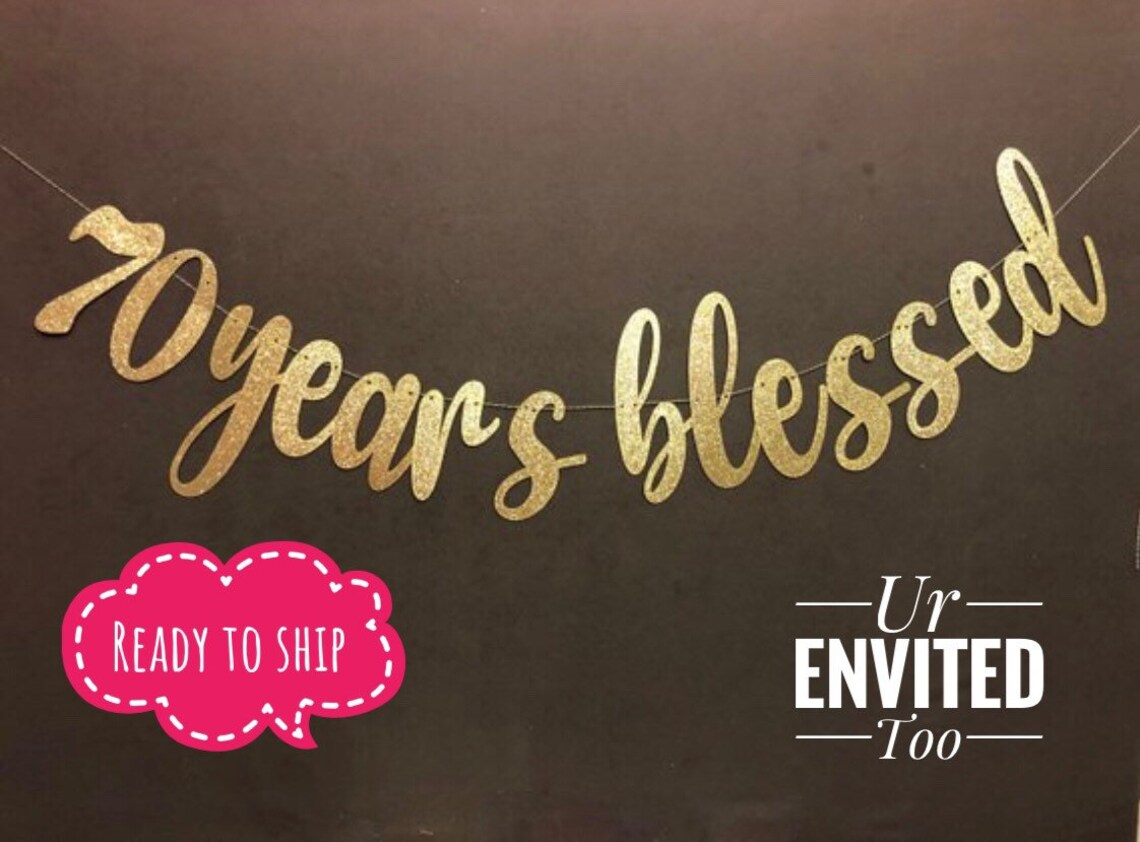 70 Years Blessed Banner, Anniversary Banner, Happy Birthday Banner ...