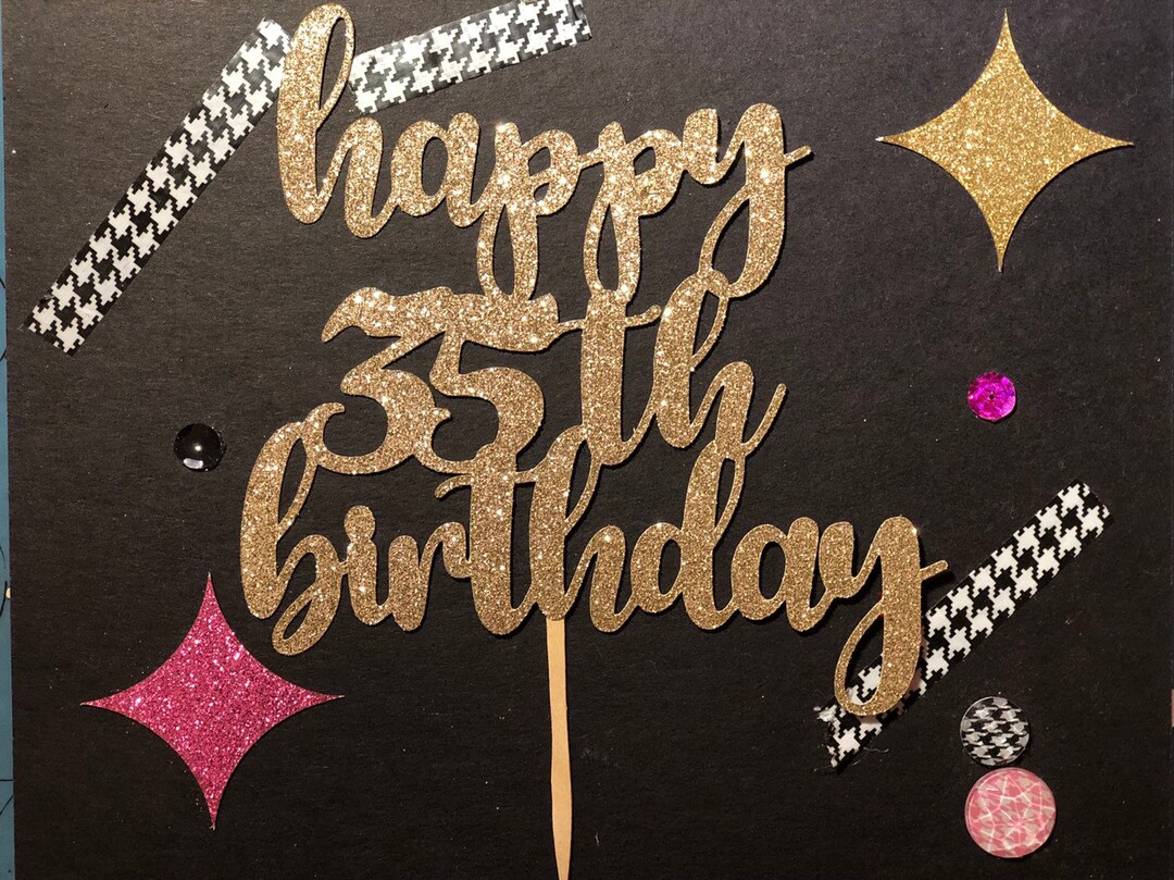 Happy 35th Birthday Cake Topper 35 Birthday Cake Topper Cake - Etsy