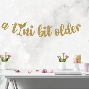 A Tini Bit Older Banner, Birthday Banners, Martini Themed Birthday ...