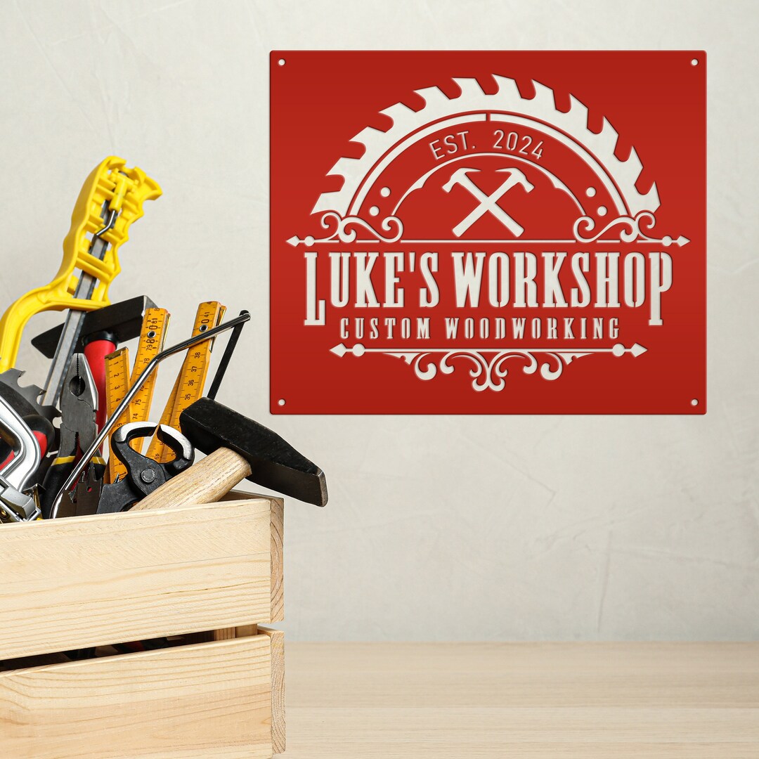 Woodshop Sign, Customized Gift for the Carpenter, Metal Sign Featuring ...