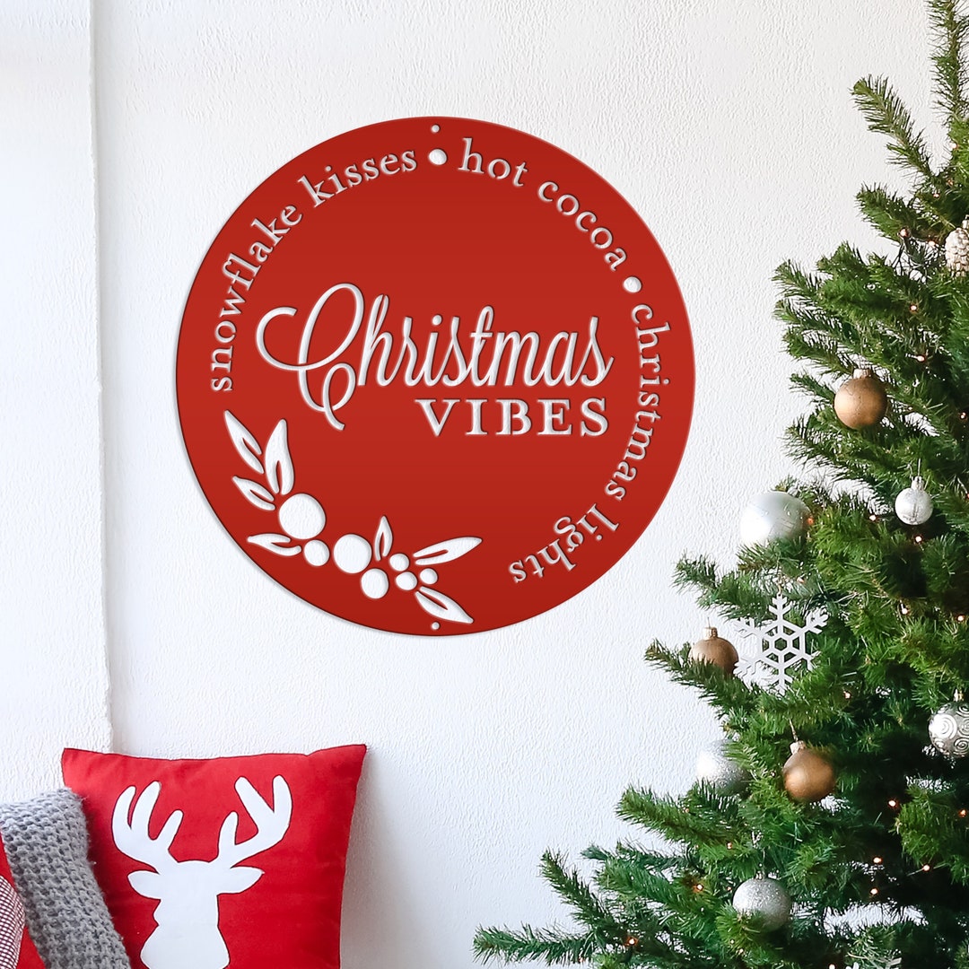 Christmas Vibes Metal Sign - Holiday Sign - Etsy