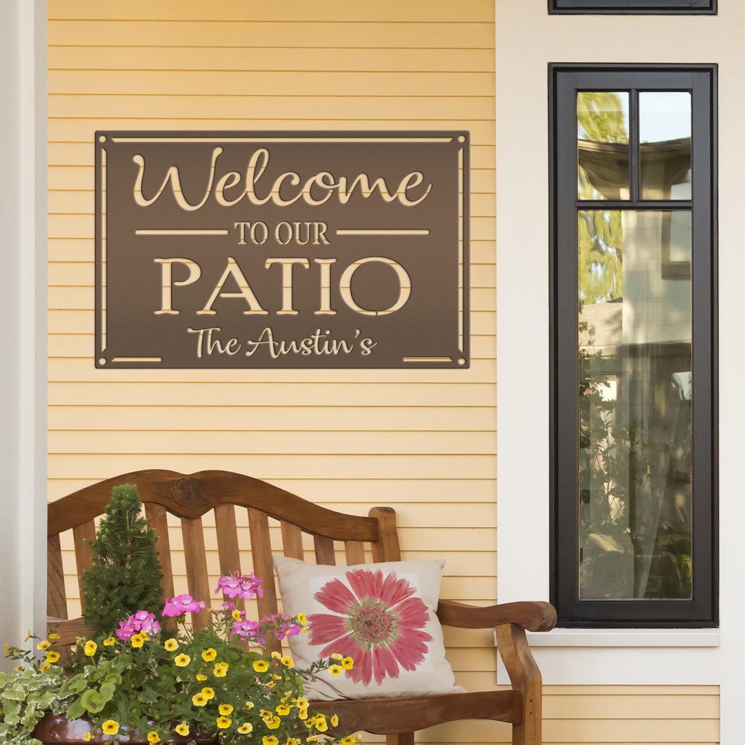 Metal Patio Sign Personalized Outdoor Welcome Sign for Porch or Deck ...