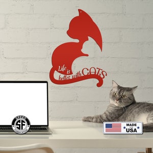 Life is Better With Cats Metal Sign Cat Lover Sign - Etsy