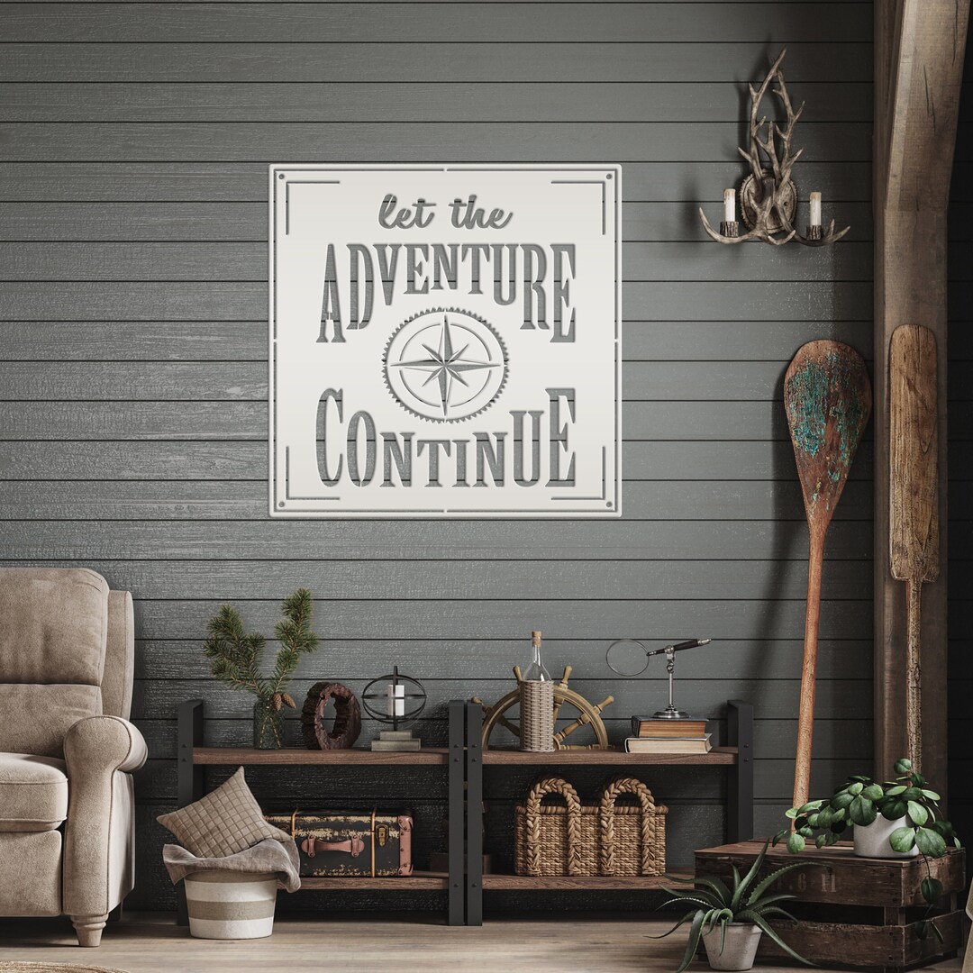 Let the Adventure Continue Metal Home Decor Metal Sign - Etsy