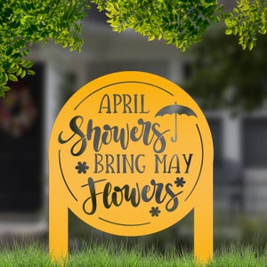 April Showers Bring May Flowers Metal Yard Stake - Spring Decor - Etsy