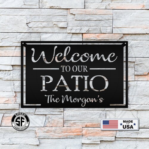 Custom Welcome to Our Patio Sign Personalized Outdoor Sign - Etsy
