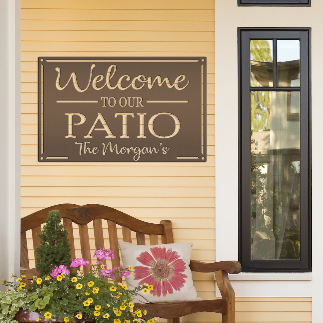 Metal Patio Sign Personalized Outdoor Welcome Sign for Porch or Deck ...