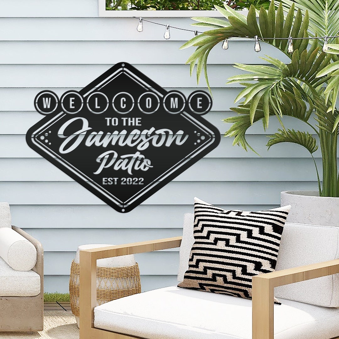 Custom Welcome Sign for Patio With Established Date Outdoor Metal Sign ...