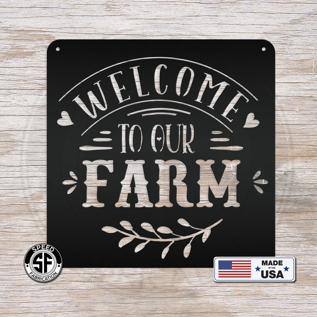 Welcome to Our Farm Metal Sign-indoor Outdoor Farm Sign - Etsy