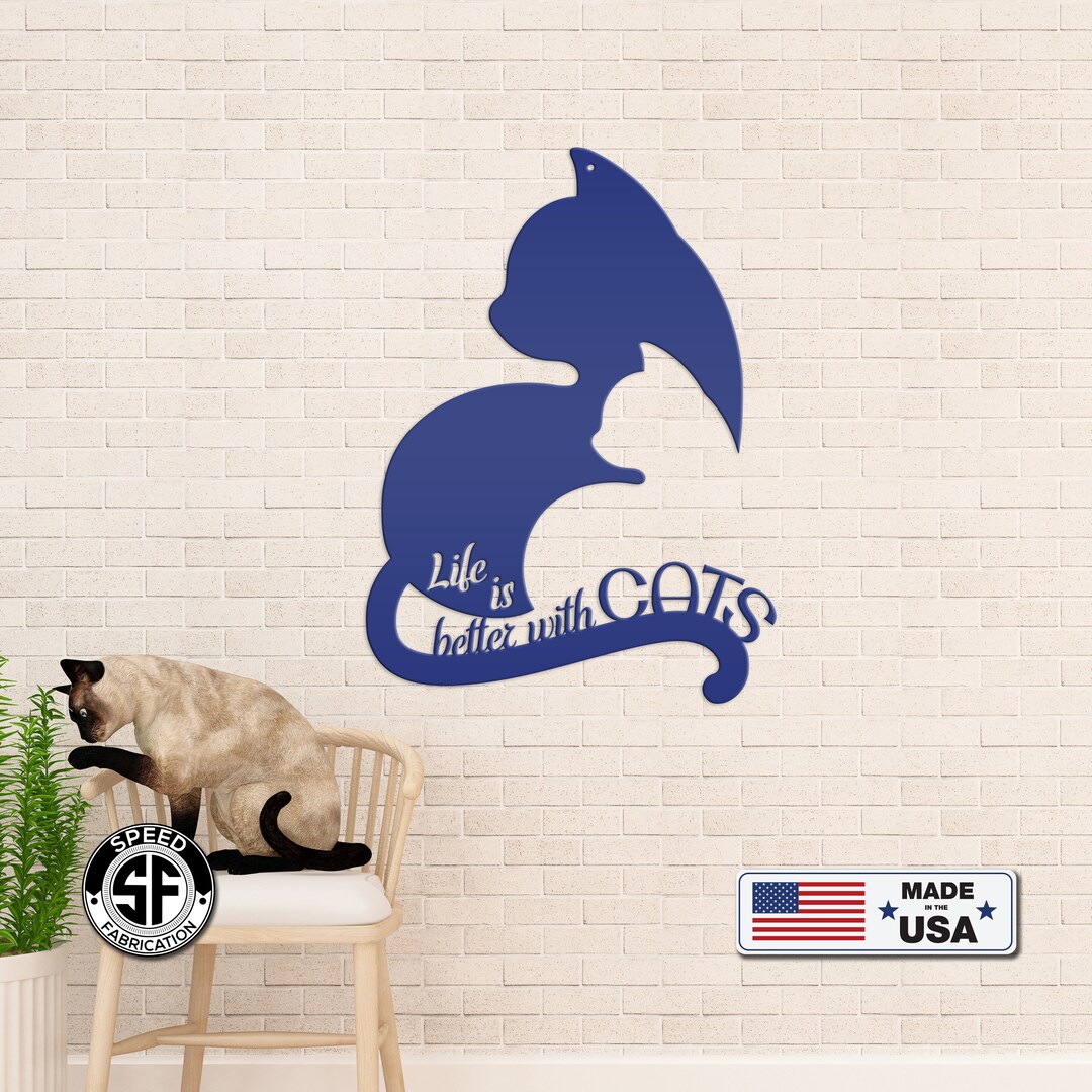 Life is Better With Cats Metal Sign Cat Lover Sign - Etsy