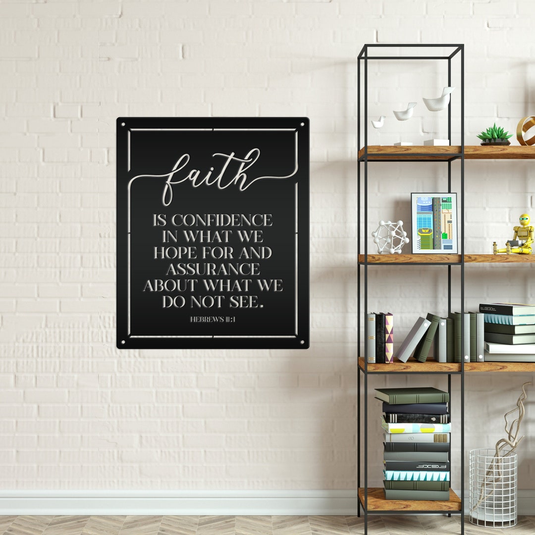 Bible Verse Sign, Christian Home Decor, Hebrews 11 Bible Verse About ...