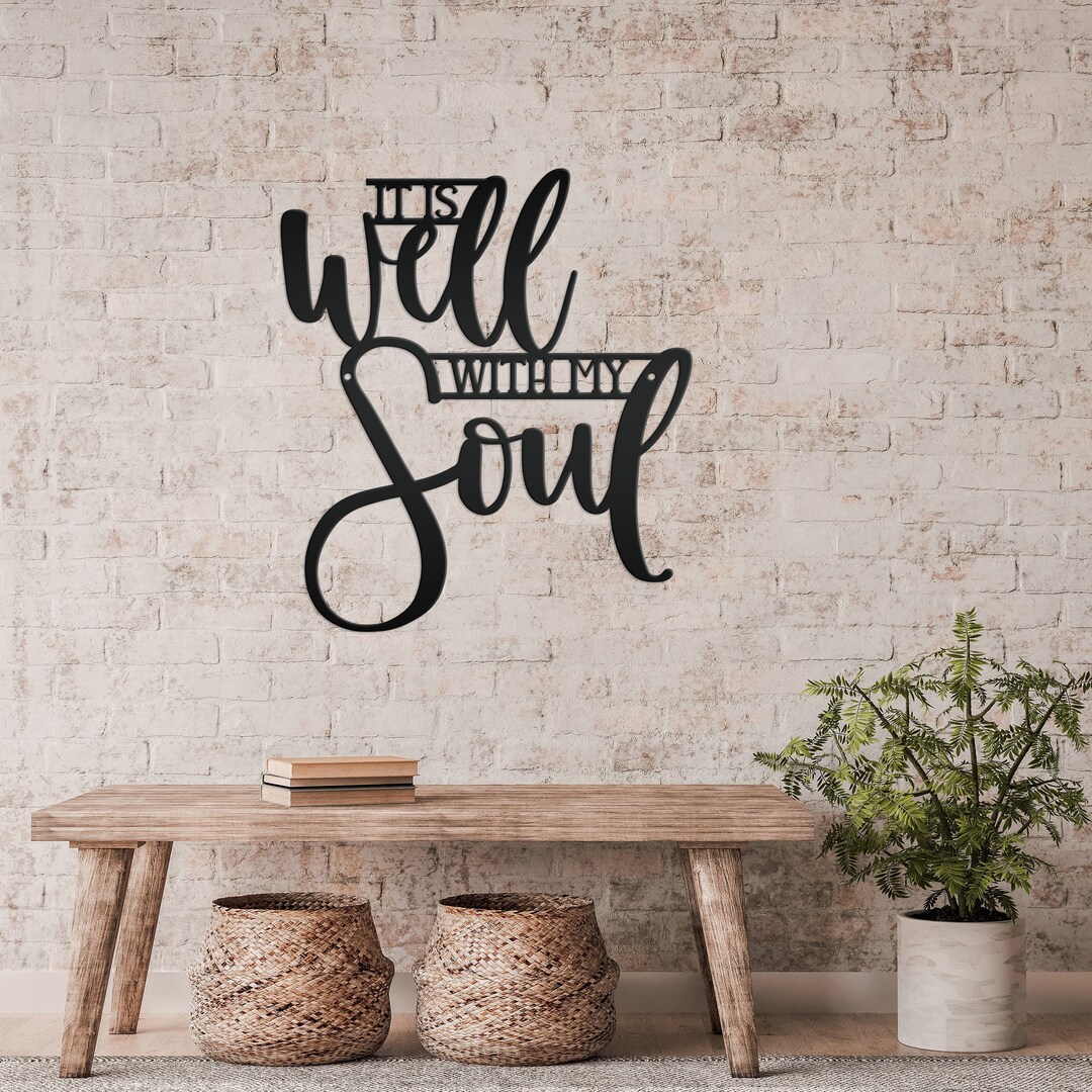 Christian Wall Decor, It is Well With My Soul Metal Sign, - Etsy
