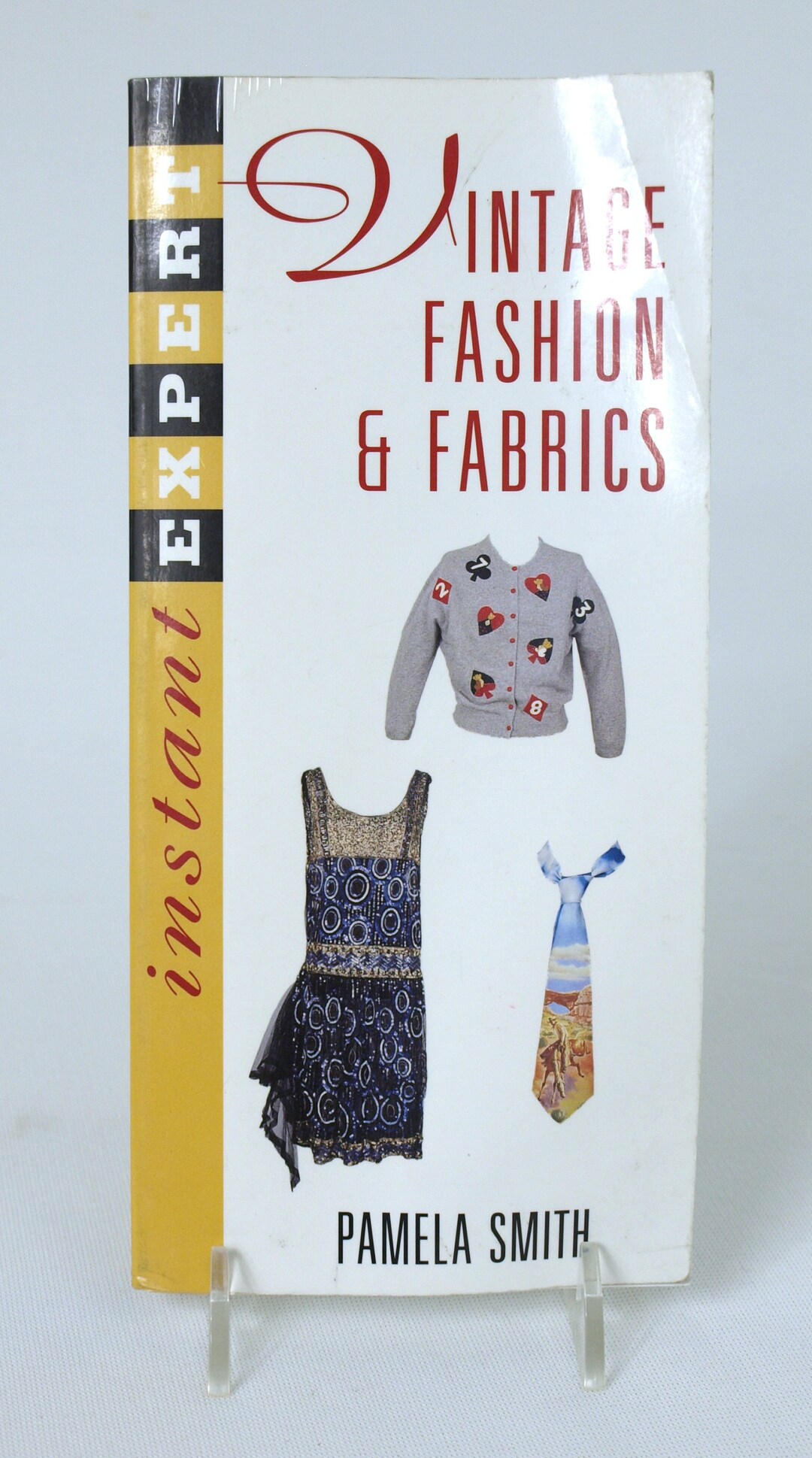 Vintage Instant Expert "vintage Fashion & Fabrics" by Pamela Smith ...