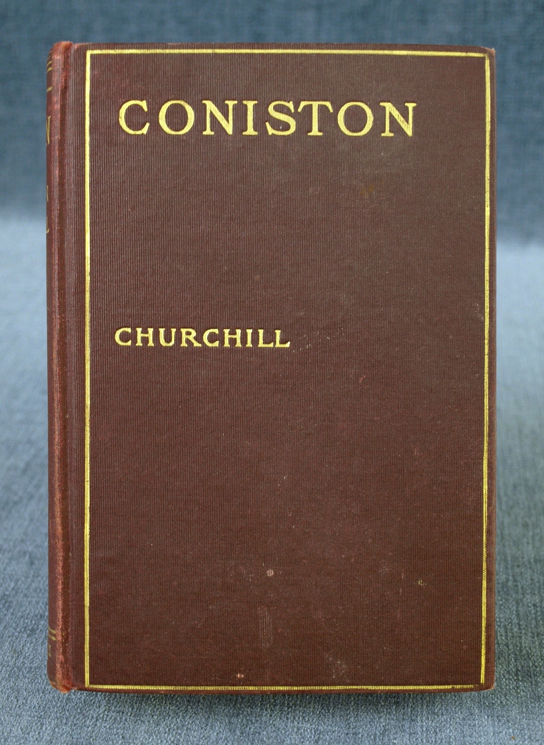 Coniston by Winston Churchill, Books I and II - Published by the ...