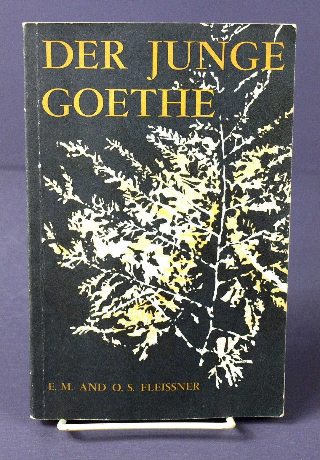 Der Junge Goethe (the Young Goethe) E.M. Fleissner and O.S. Fleissner ...
