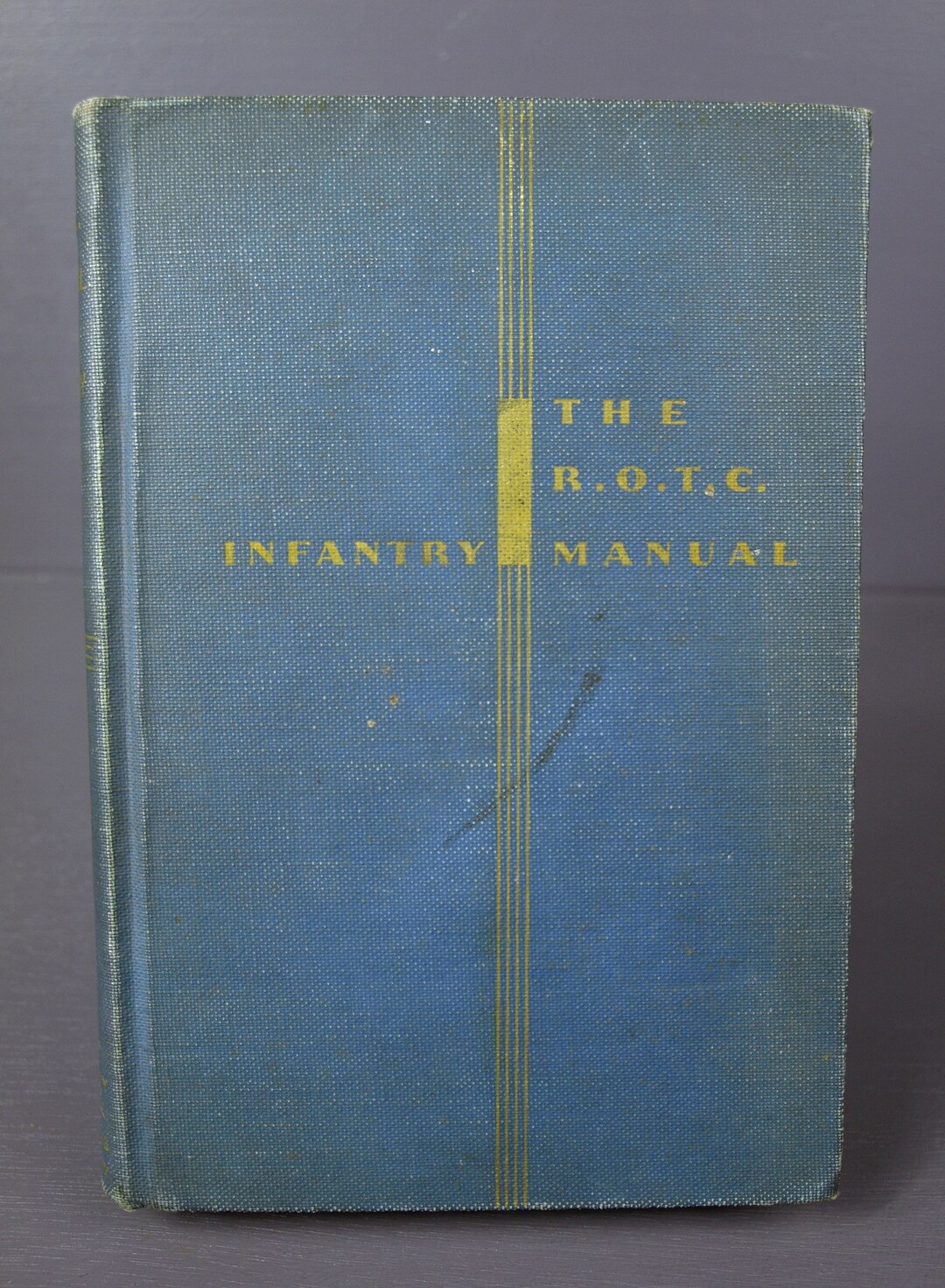 The R.O.T.C. Manual Infantry, 1st Year Basic Vol. I, 24th Ed ...