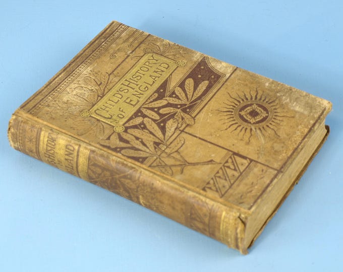 Antique 1885 Child's History of England by Charles Dickens Hardcover ...