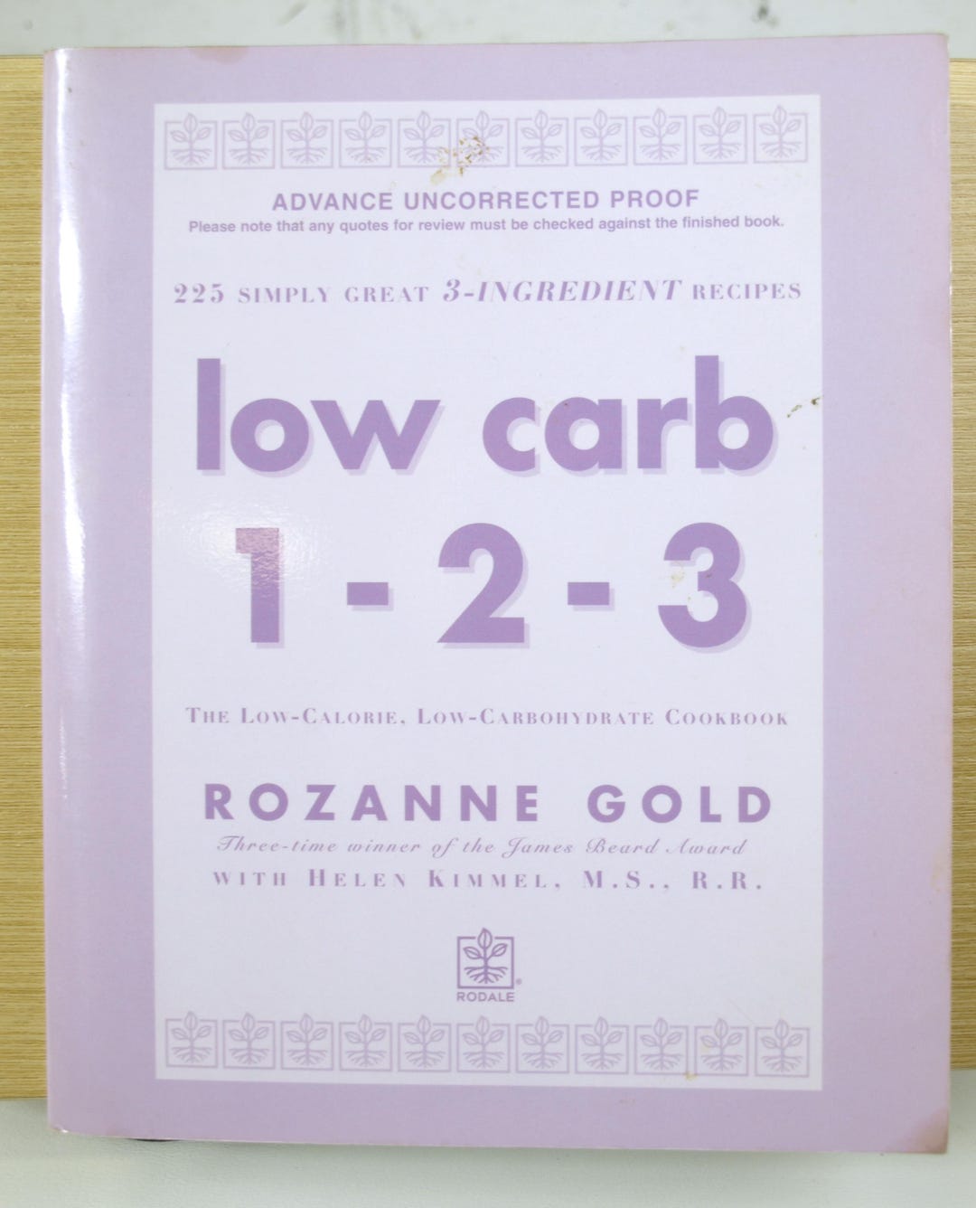 Vintage ARC "low Carb 1-2-3" by Rozanne Gold - Uncorrected Copy 225 Simple 3 Ingredient Recipes ...