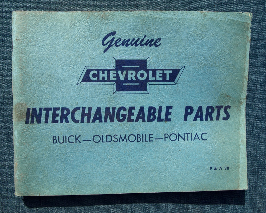 Genuine 1949 Chevrolet / Chevy Interchangeable Parts Catalog P & A 38 ...