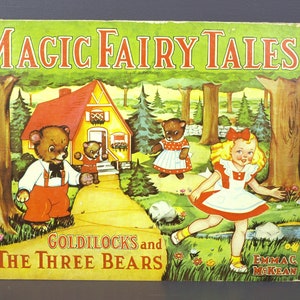 Goldilocks and the Three Bears, Illus. by Emma C. Mckean First Edition ...