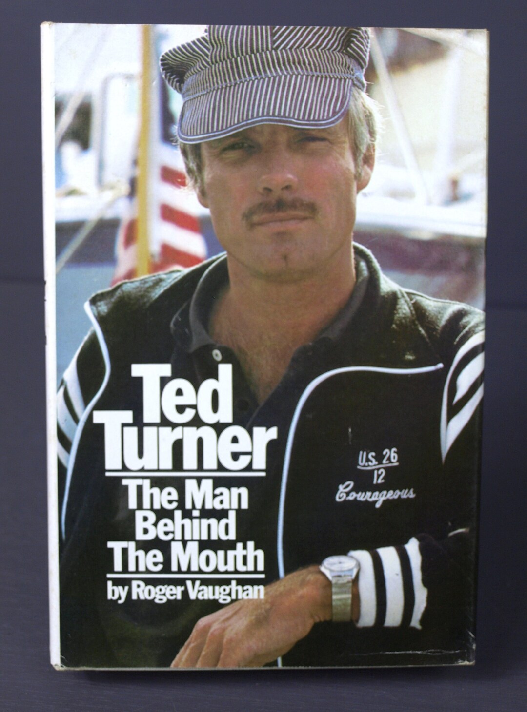 Ted Turner, the Man Behind the Mouth by Roger Vaughan - Sail Books ...