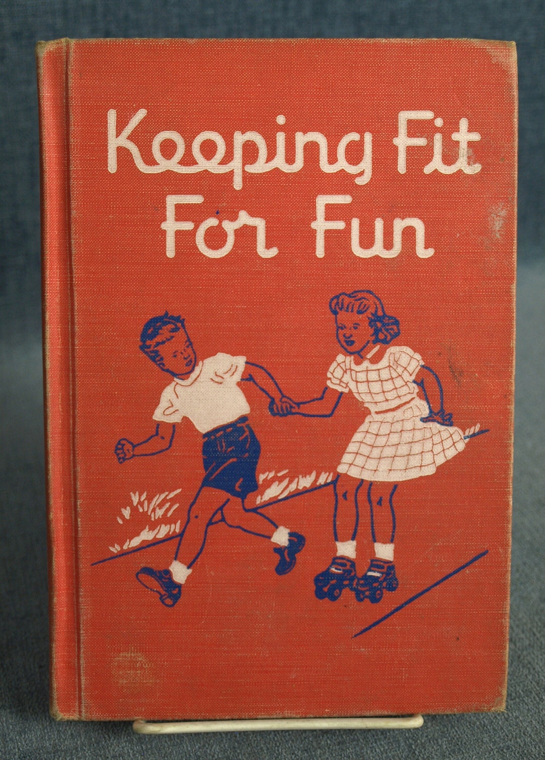 Keeping Fit for Fun 1952 HC Children's Book Health Happiness Success ...