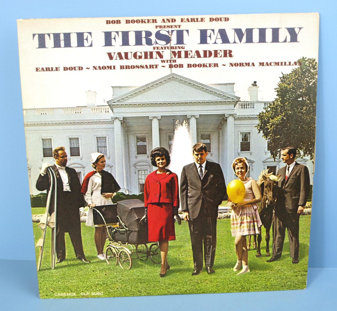 Bob Booker and Earle Doud Present the First Family Featuring Vaughn ...