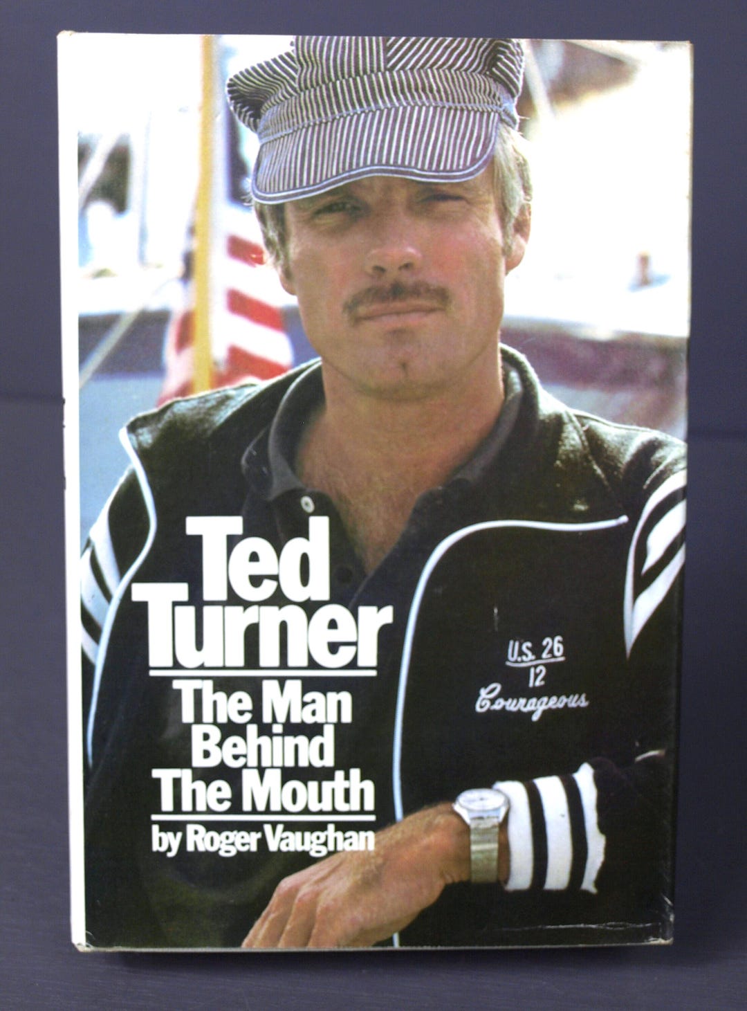 Ted Turner, the Man Behind the Mouth by Roger Vaughan - Sail Books ...
