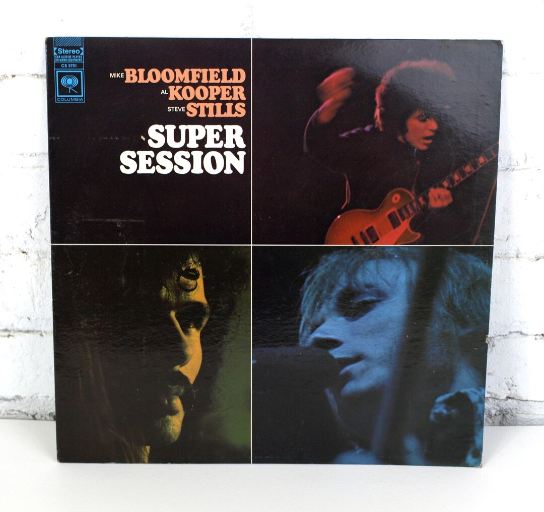 Super Session: Mike Bloomfield / Al Kooper / Steve Stills Vinyl LP ...
