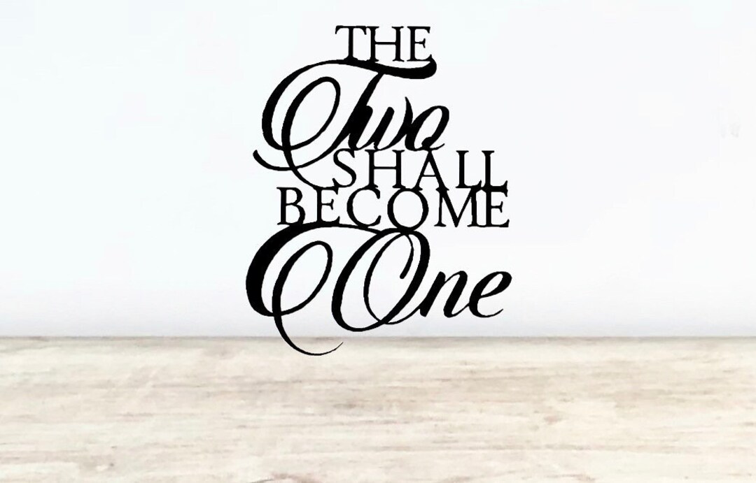 The Two Shall Become One Sign Above the Bed Sign - Etsy