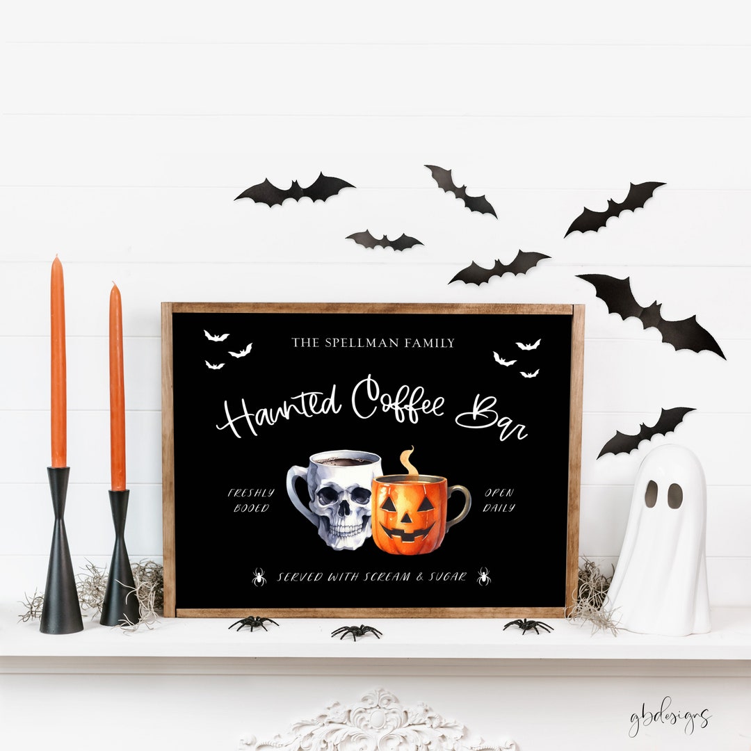 Printable Halloween Coffee Bar Sign Freshly Booed Coffee Haunted Coffee ...