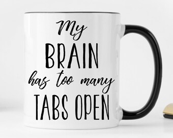 Too Many Tabs Open | Etsy