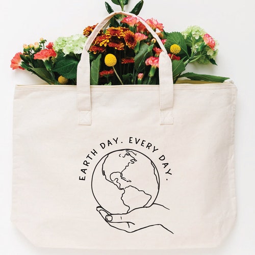 Earth Day Every Day Tote Bag Earth Day Bag Choose Size and - Etsy