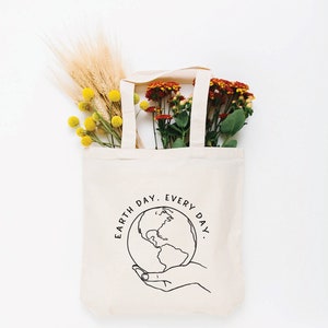 Earth Day Every Day Tote Bag, Earth Day Reusable Bag, Earth Day Gift ...