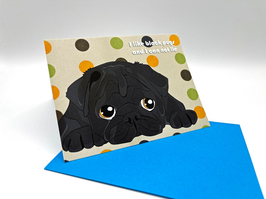 Pug Greeting Card, Dog Card, Funny Card, Animal Lover Card, Black Pug ...